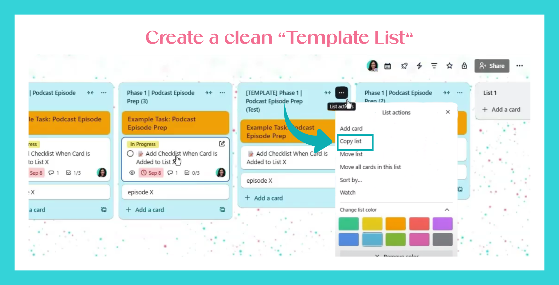 Trello List Management: Create, Move, and Copy Like a Pro